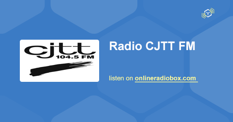 CJTT FM Listen Live - 104.5 MHz FM, New Liskeard, Canada | Online Radio Box