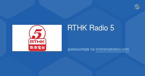 RTHK Radio 5 Listen Live 783 kHz AM Hong Kong Hong Kong Online Radio Box