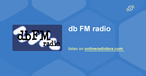 dbFM radio live - London, United Kingdom | Online Radio Box
