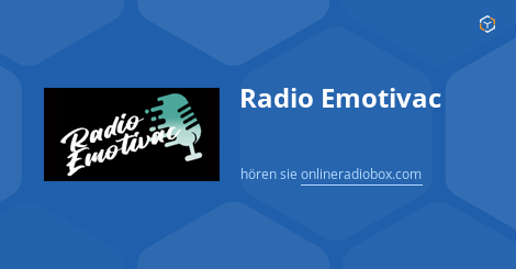 Radio Emotivac live hören — Webradio | Online Radio Box