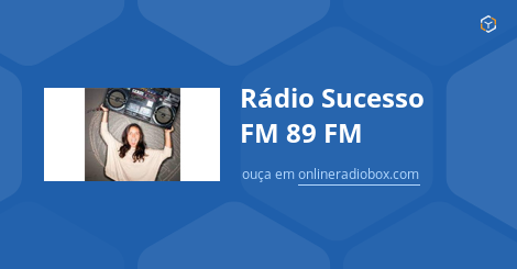 Rádio Sucesso FM 89 FM ao Vivo - 89.1 MHz FM, Barro Alto, Brasil | Online Radio Box
