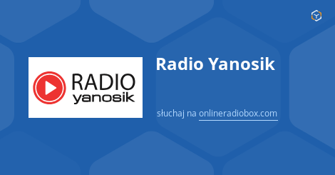 Radio Yanosik online - sluchaj za darmo | Online Radio Box