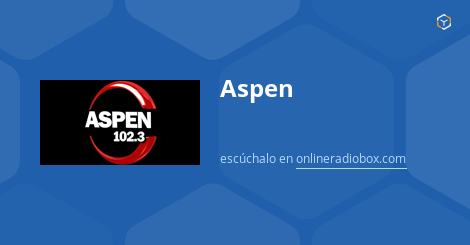 Aspen en Vivo - 102.3 MHz FM, Buenos Aires, Argentina | Online Radio Box