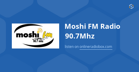Moshi FM Radio 90.7Mhz kuuntele suorana - Moshi, Tansania