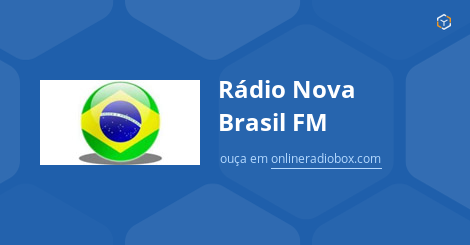 Rádio Nova Brasil FM ao Vivo - Salvador, Brasil | Online Radio Box