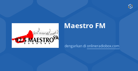 Maestro FM streaming - 92.5 MHz FM, Kota Bandung, Indonesia | Online Radio Box