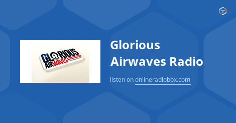 Glorious Airwaves Radio Live - Torquay, Regatul Unit | Online Radio Box
