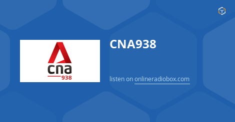 CNA938 live - 93.8 MHz FM, Singapore | Online Radio Box