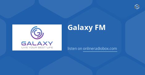Galaxy FM Listen Live Nairobi Kenya Online Radio Box