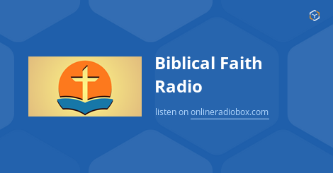 Biblical Faith Radio application