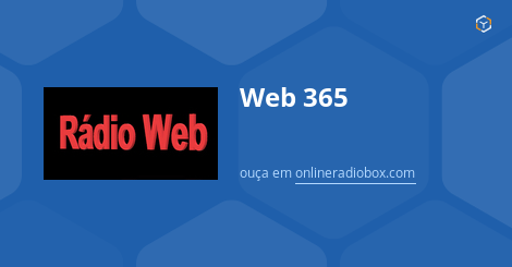 Web 365 ao Vivo - Itabuna, Brasil | Online Radio Box