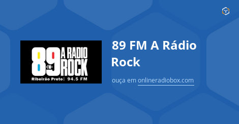 89 FM A Rádio Rock ao Vivo - 94.5 MHz FM, Ribeirão Preto, Brasil | Online Radio Box