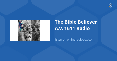 The Bible Believer A.V. 1611 Radio application