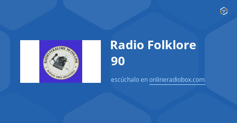 Radio Folklore 90 en Vivo - Buenos Aires, Argentina | Online Radio Box