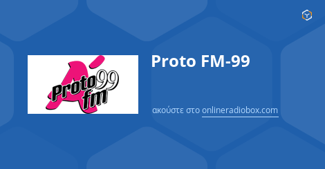 Proto FM-99 Live - Kardítsa | Online Radio Box