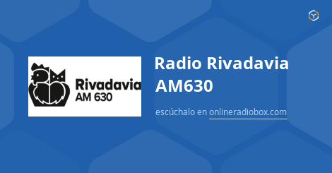 Radio Rivadavia AM630 en Vivo - Buenos Aires, Argentina | Online Radio Box